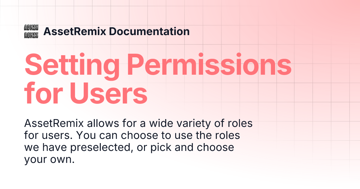 Setting Permissions for Users | AssetRemix Documentation