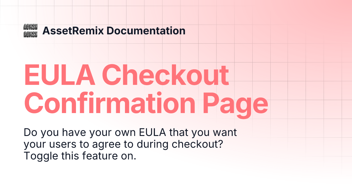 EULA Checkout Confirmation Page | AssetRemix Documentation