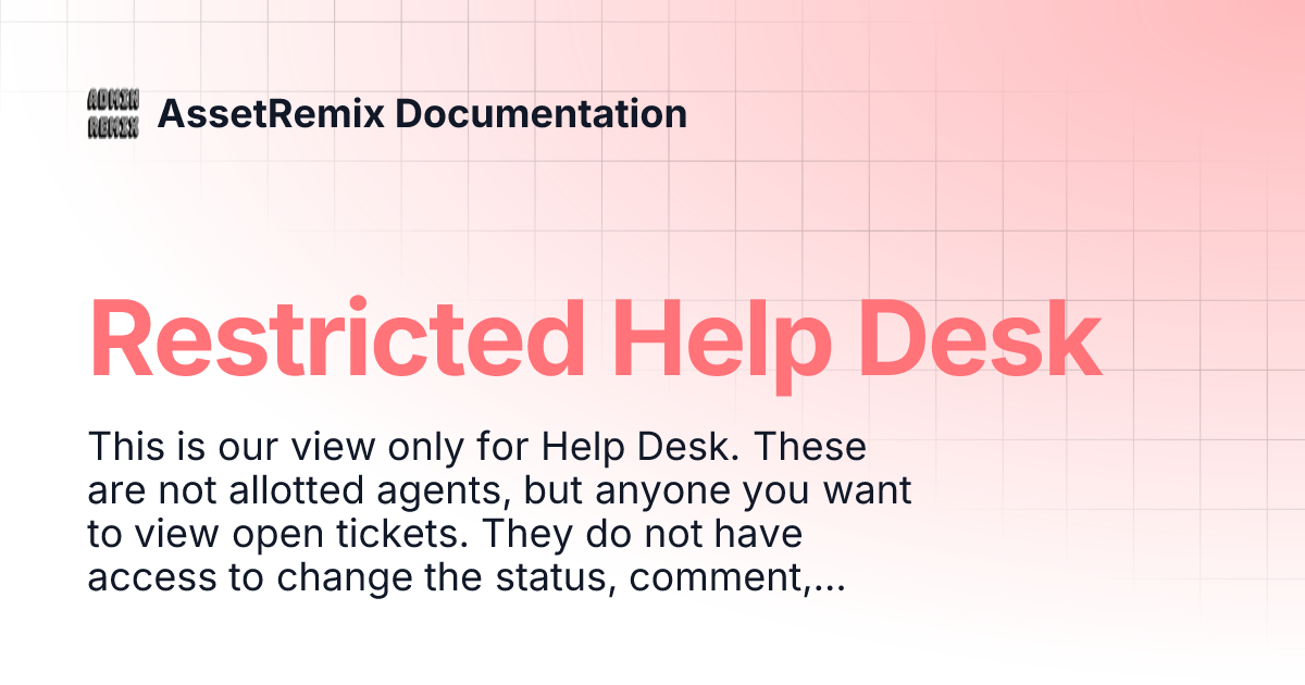Restricted Help Desk | AssetRemix Documentation
