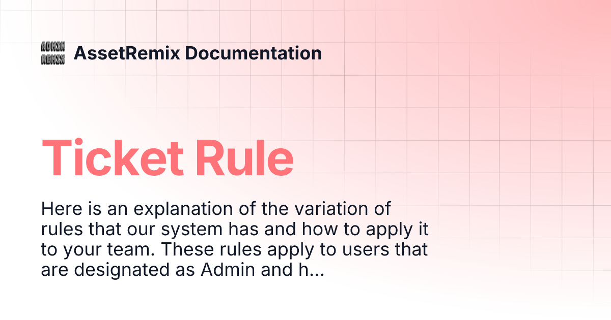 Ticket Rule | AssetRemix Documentation