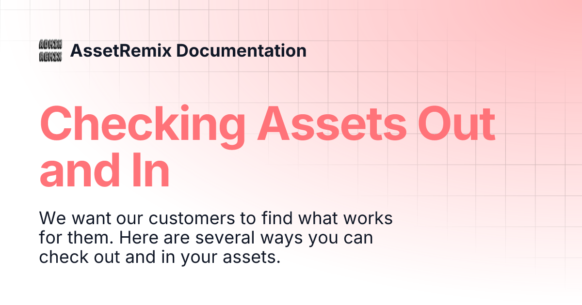 Checking Assets Out and In | AssetRemix Documentation